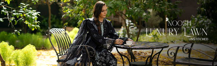 Luxury Women's Clothing in Pakistan - Noosh | Embroidered & Printed